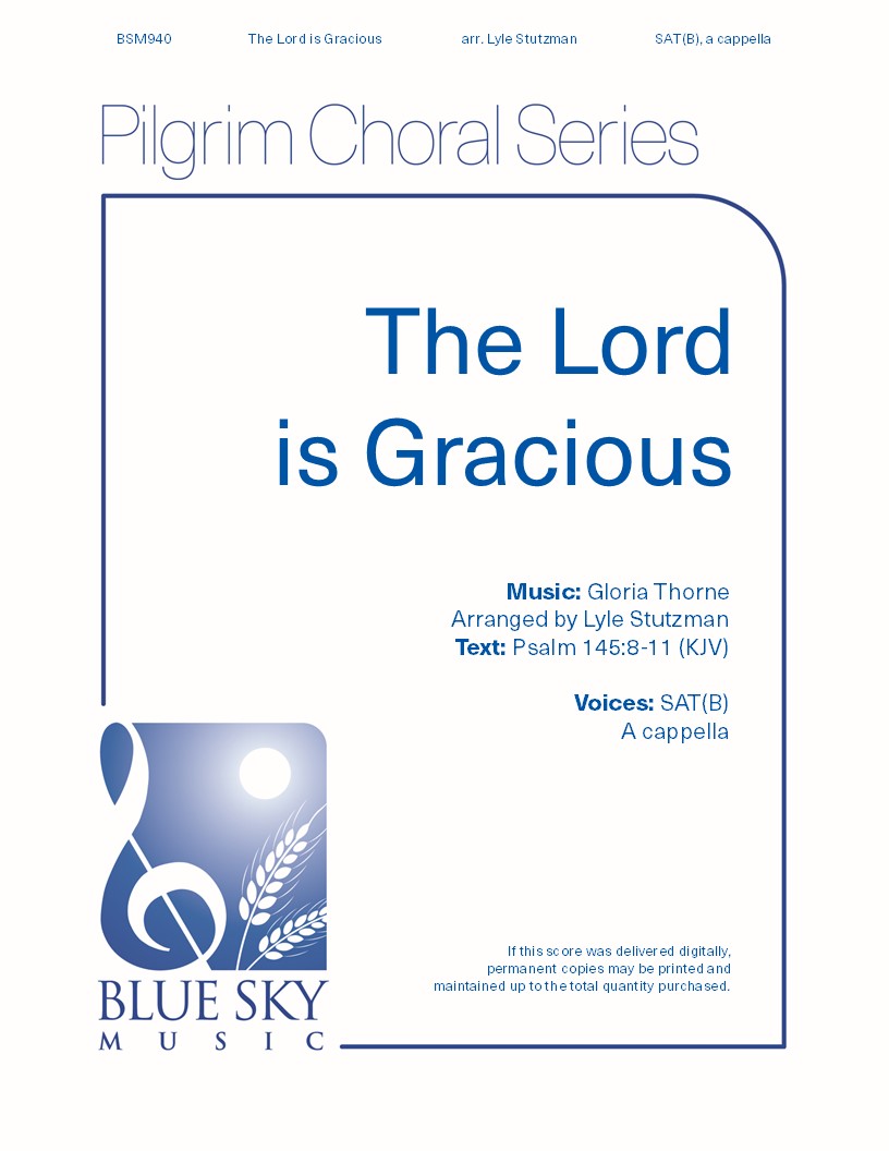 The Lord is Gracious - Blue Sky Music