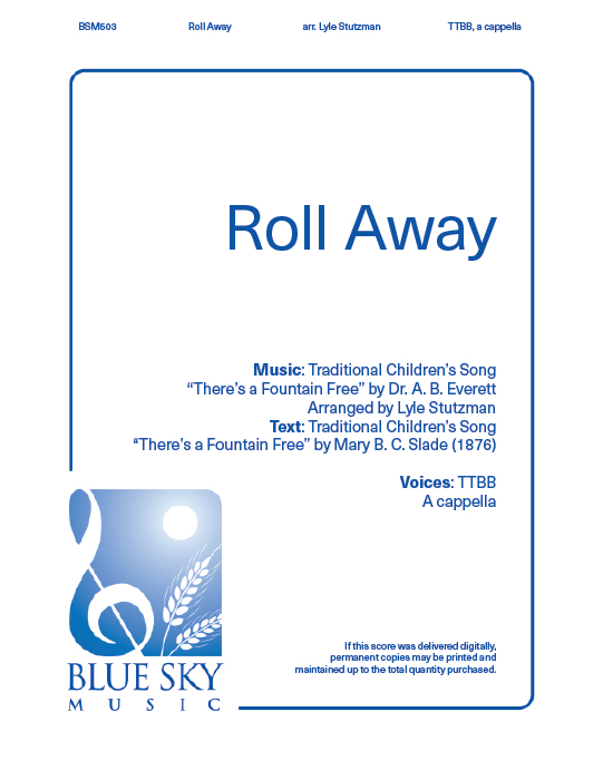 Roll Away - TTBB - Blue Sky Music